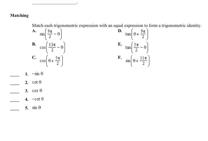 Solved Match each trigonometric expression with an equal | Chegg.com Solved Match each trigonometric expression with an equal | Chegg.com