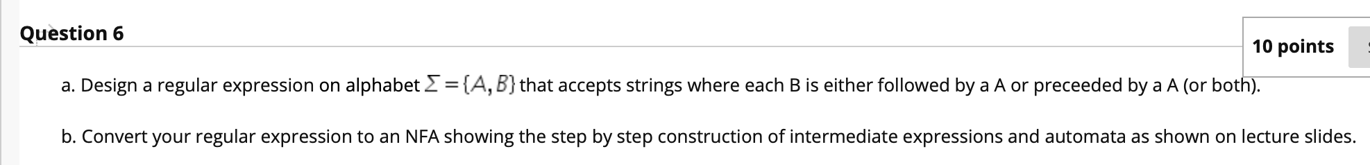 Solved Question 6 10 points a. Design a regular expression | Chegg.com