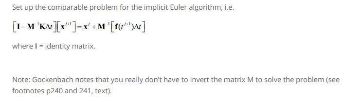 Solved Set up the comparable problem for the implicit Euler | Chegg.com