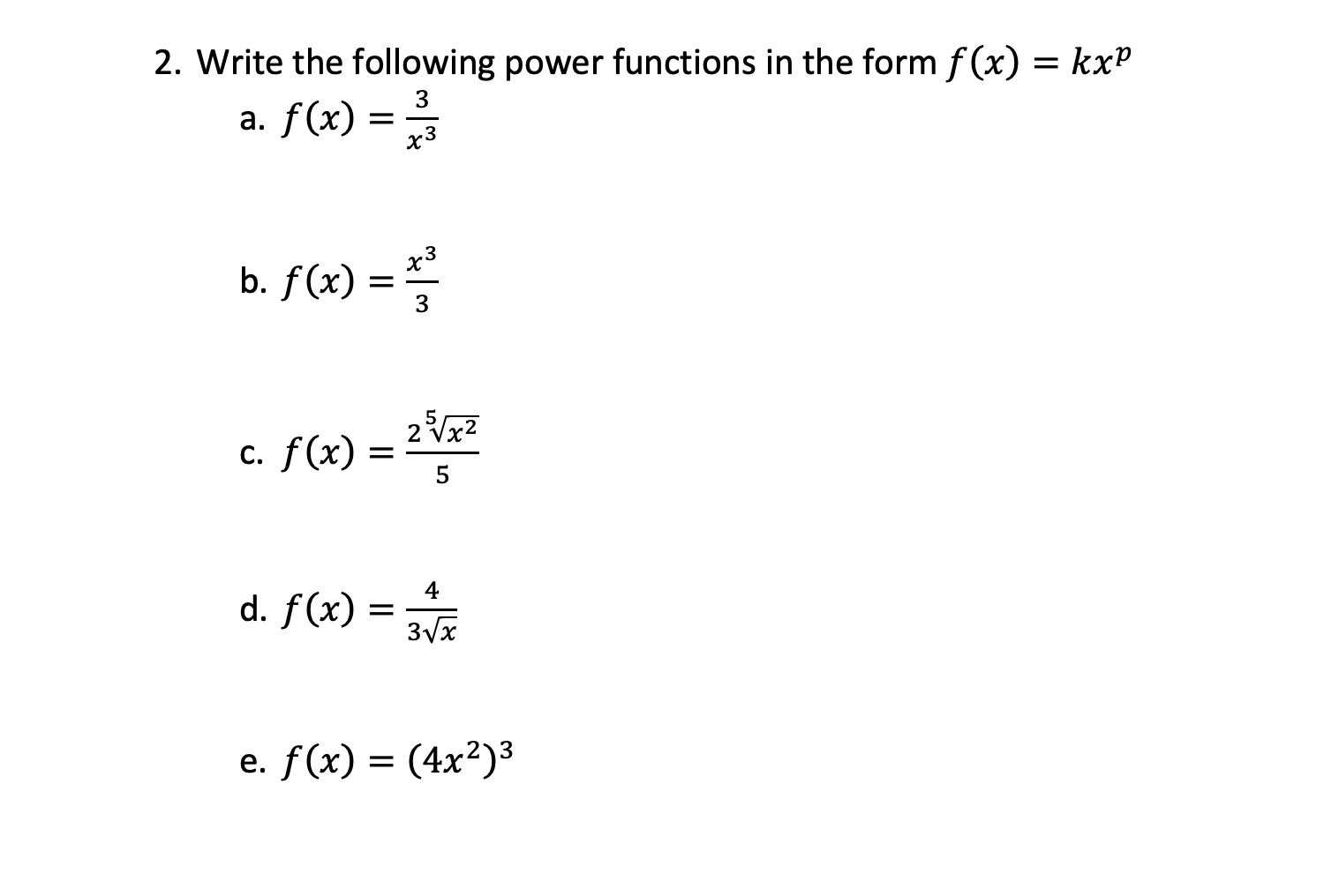 Solved 2. Write the following power functions in the form | Chegg.com