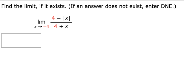 Solved Find the limit, if it exists. (If an answer does not | Chegg.com