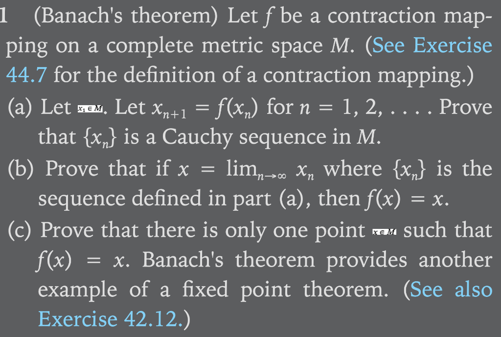 Solved 1 (Banach's theorem) Let f be a contraction map- ping | Chegg.com
