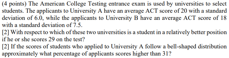 Solved (4 points) The American College Testing entrance exam | Chegg.com
