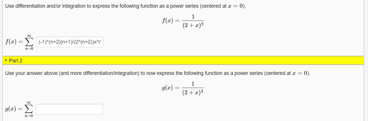 Solved Use Differentiation And Or Integration To Express The