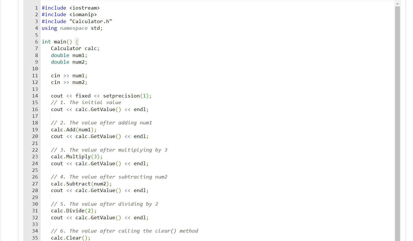 Solved Given main(), complete the Calculator class (in files | Chegg.com