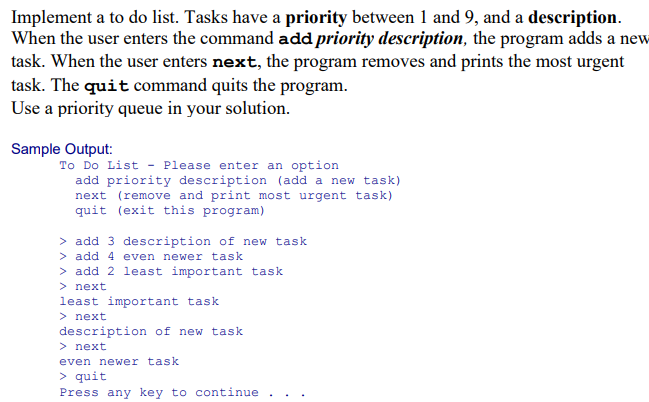 Solved Implement a to do list. Tasks have a priority between | Chegg.com