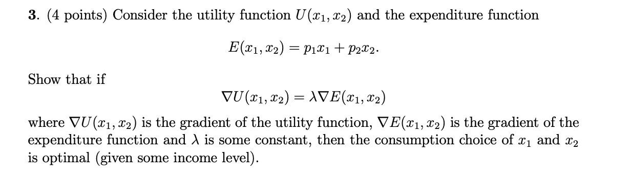 Solved (4 ﻿points) ﻿Consider the utility function U(x1,x2) | Chegg.com