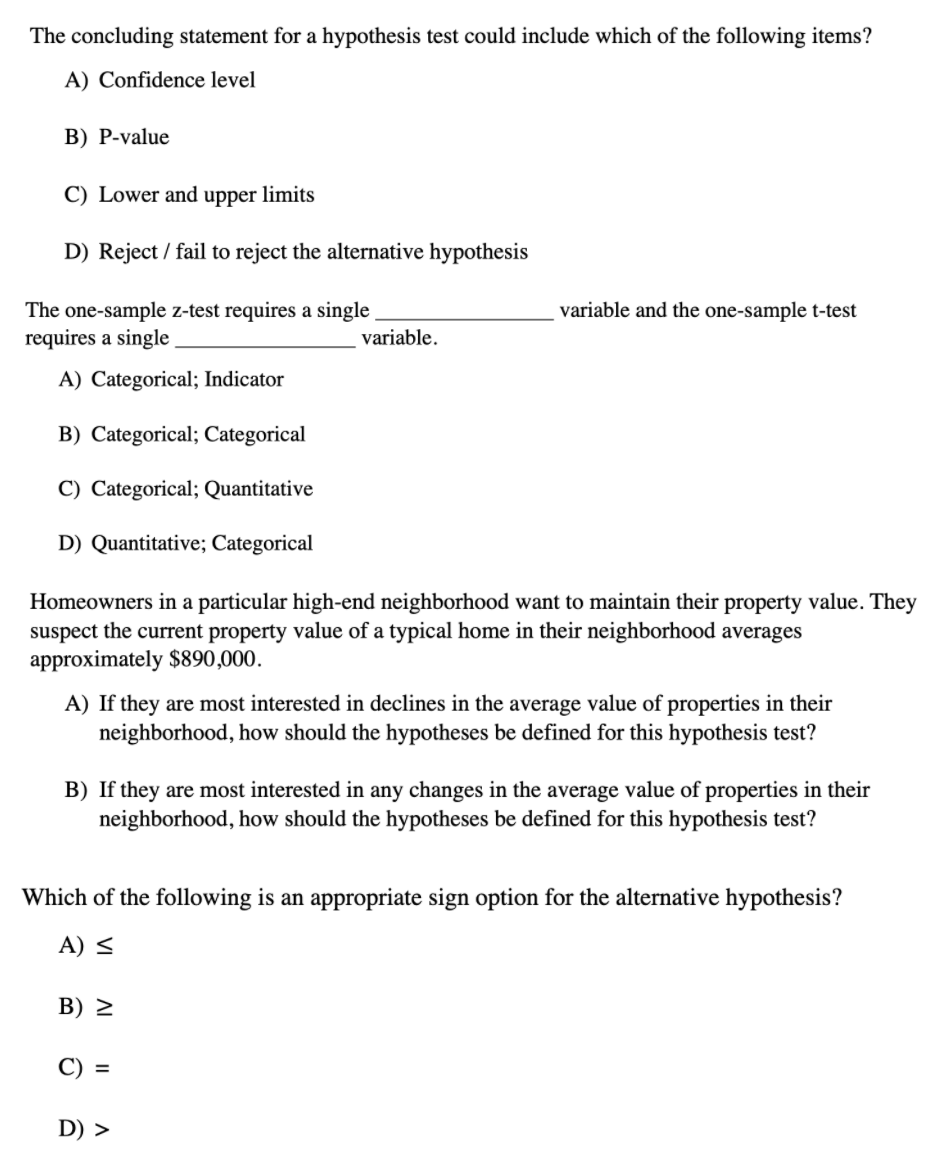 Solved The concluding statement for a hypothesis test could | Chegg.com