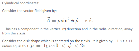 Solved Cylindrical coordinates: Consider the vector field | Chegg.com