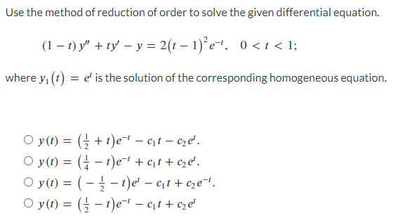 [Solved]: Use the method of reduction of order to solve th