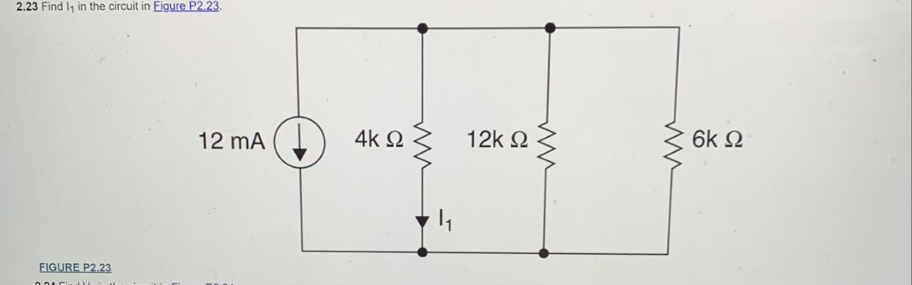 Solved 2.23 Find I1 in the circuit in Figure P2.23. | Chegg.com