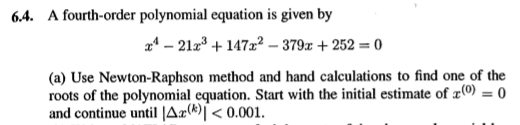 Solved 6.4. A fourth-order polynomial equation is given by | Chegg.com