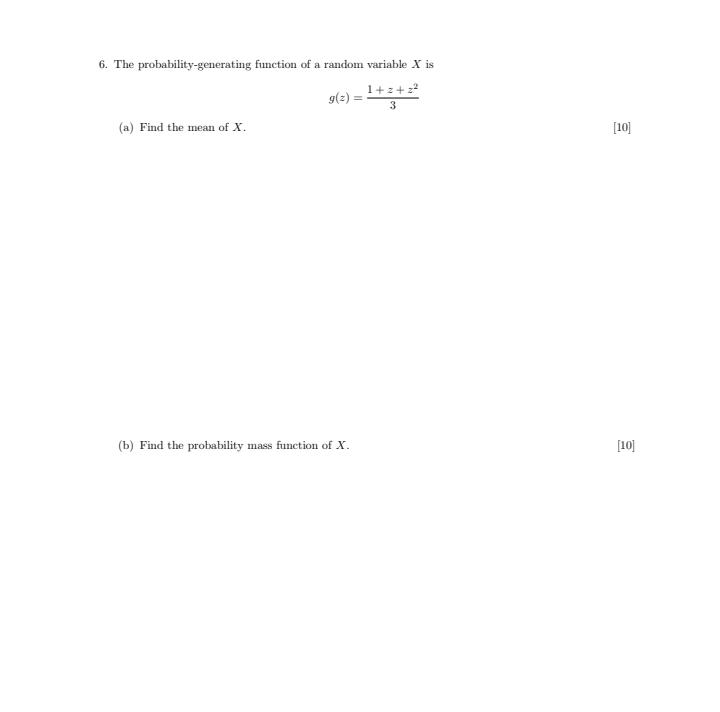 Solved 6. The probability-generating function of a random | Chegg.com