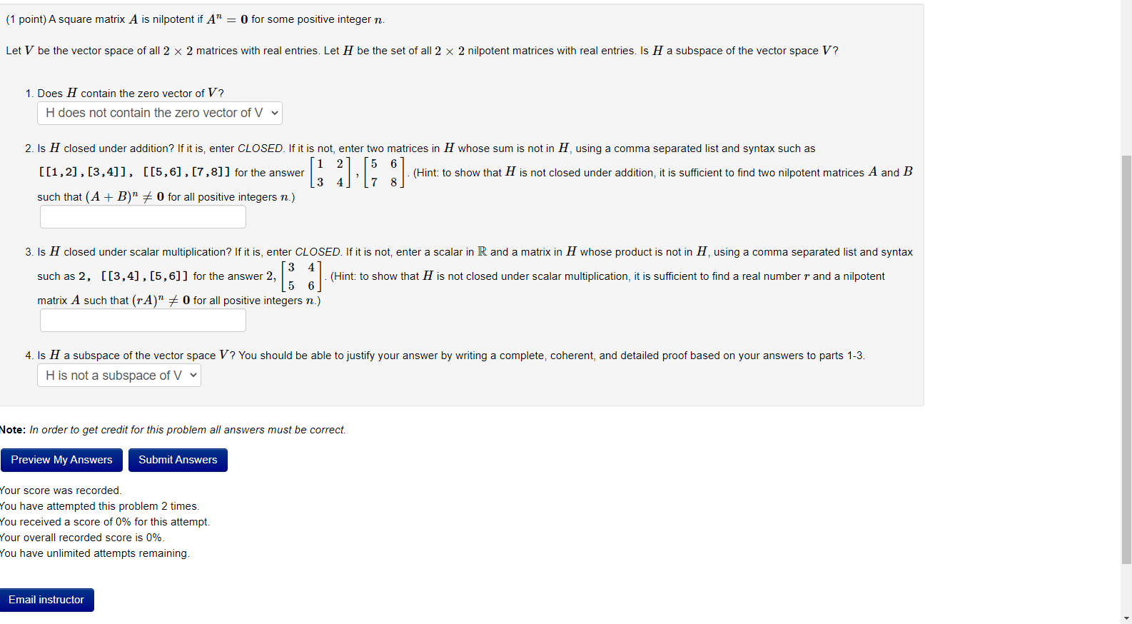 Solved (1 point) A square matrix A is nilpotent if A" = 0 | Chegg.com