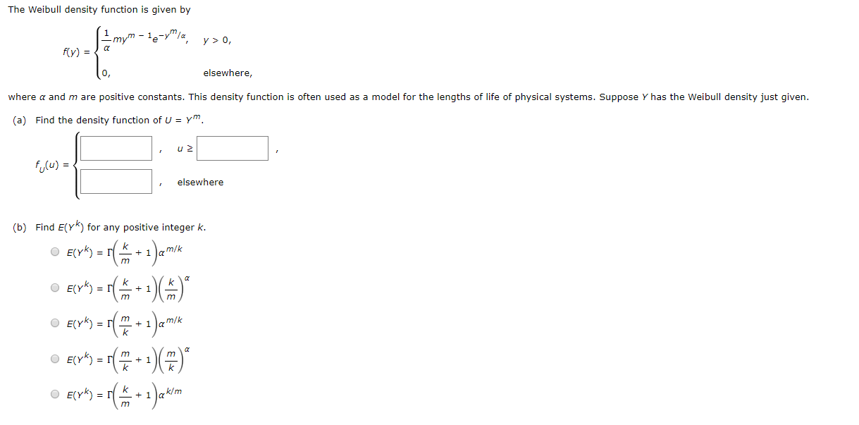 Solved The Weibull density function is given by m-le-Mla, | Chegg.com