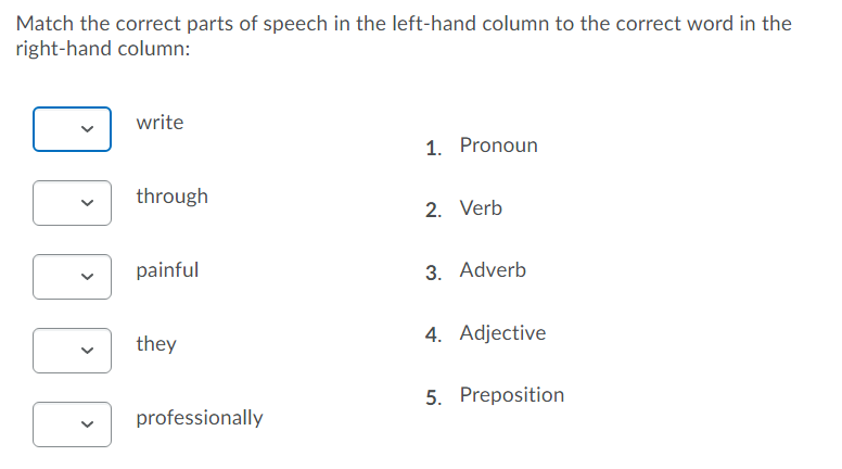 Solved Match the correct parts of speech in the left-hand | Chegg.com