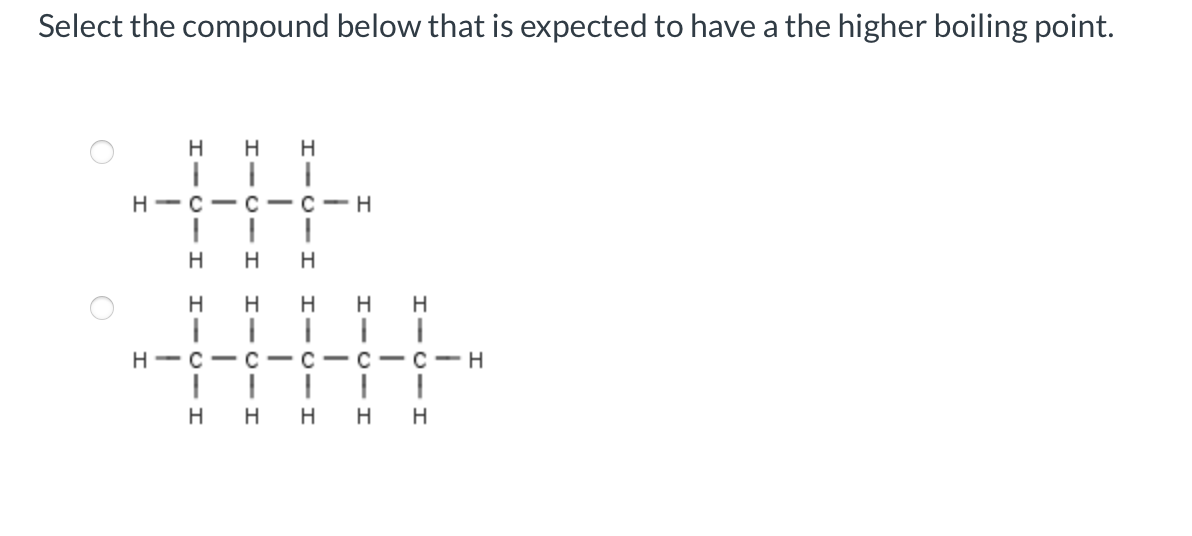 Solved Select the compound below that is expected to have a | Chegg.com