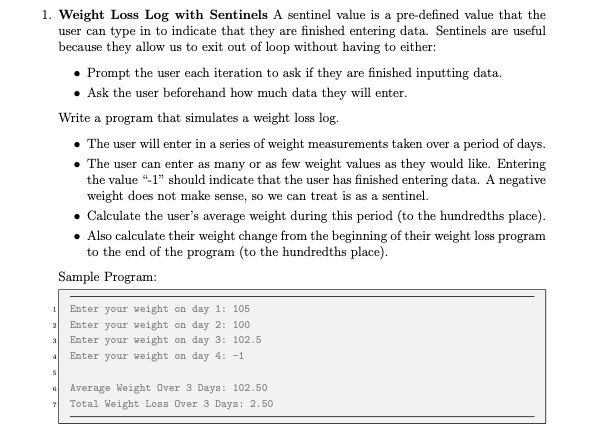 Solved 1. Weight Loss Log with Sentinels A sentinel value is | Chegg.com