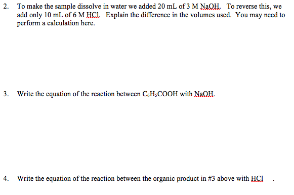 Solved 2. To make the sample dissolve in water we added 20 | Chegg.com