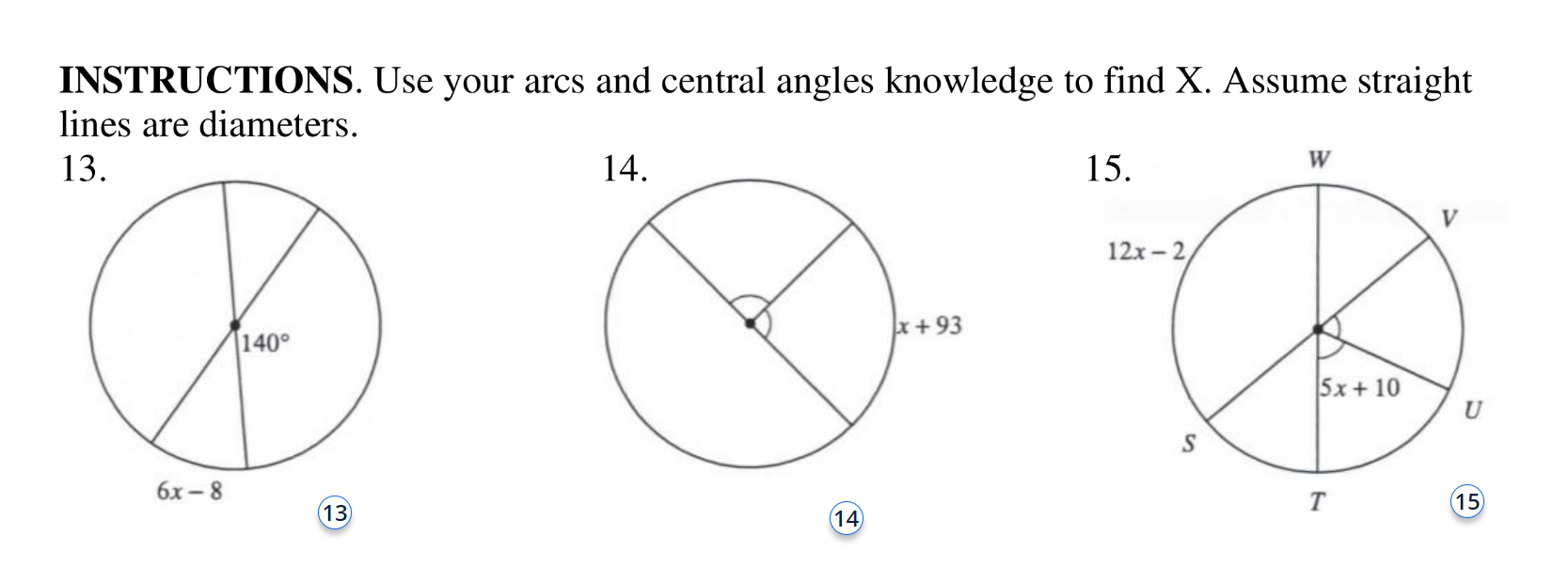 Solved INSTRUCTIONS. Use your arcs and central angles | Chegg.com Solved INSTRUCTIONS. Use your arcs and central angles | Chegg.com