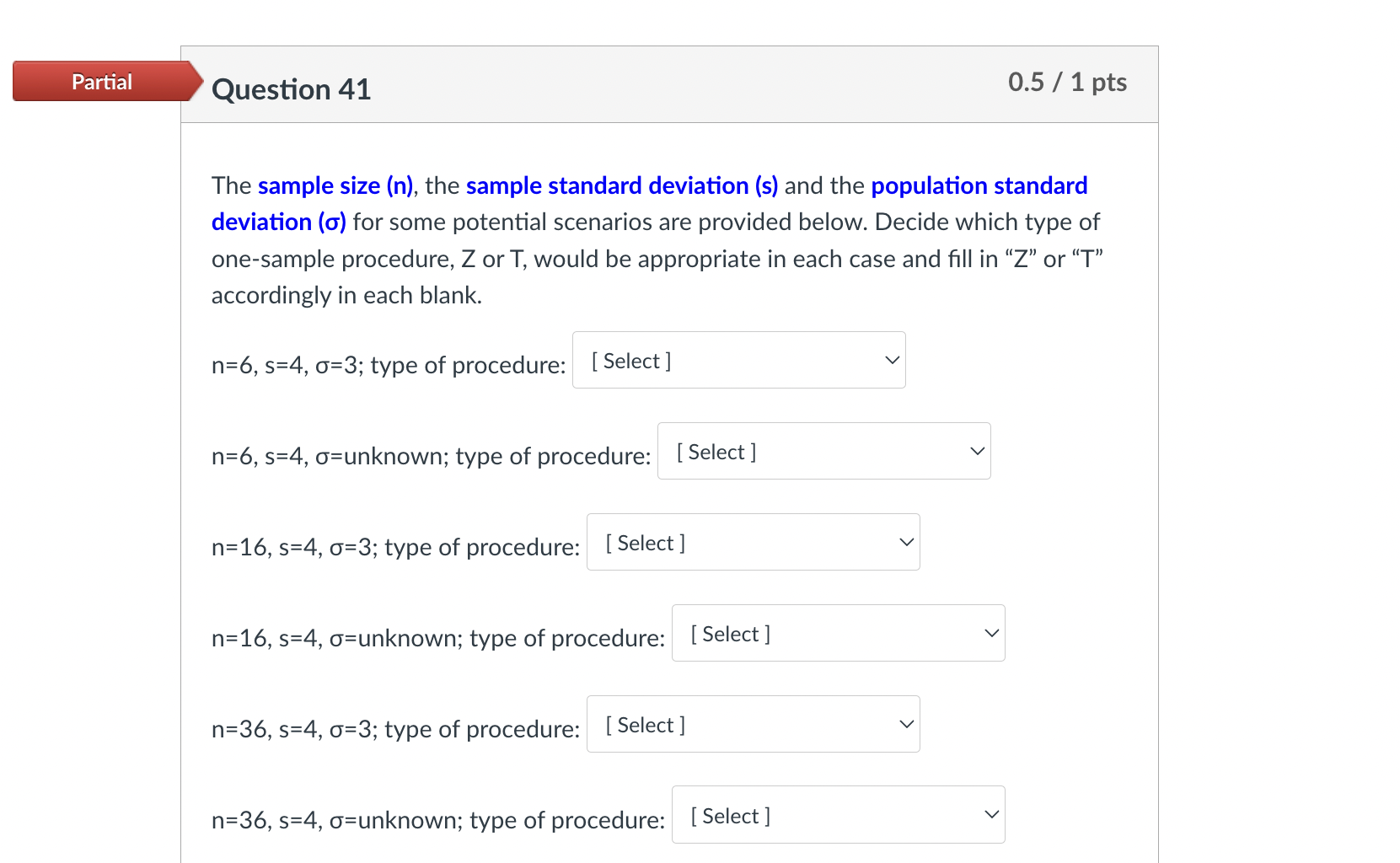 Solved The sample size ( n ), the sample standard deviation | Chegg.com