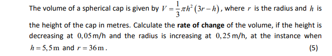 Solved The volume of a spherical cap is given by | Chegg.com