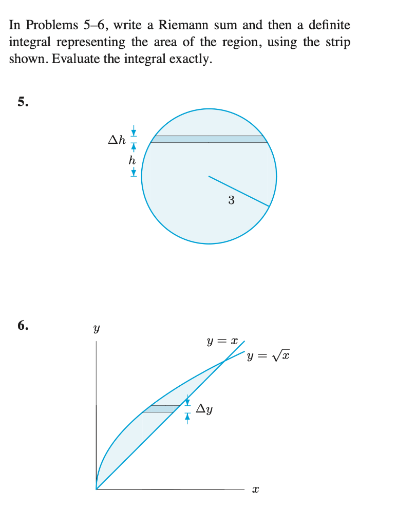 In Problems 5-6, write a Riemann sum and then a | Chegg.com
