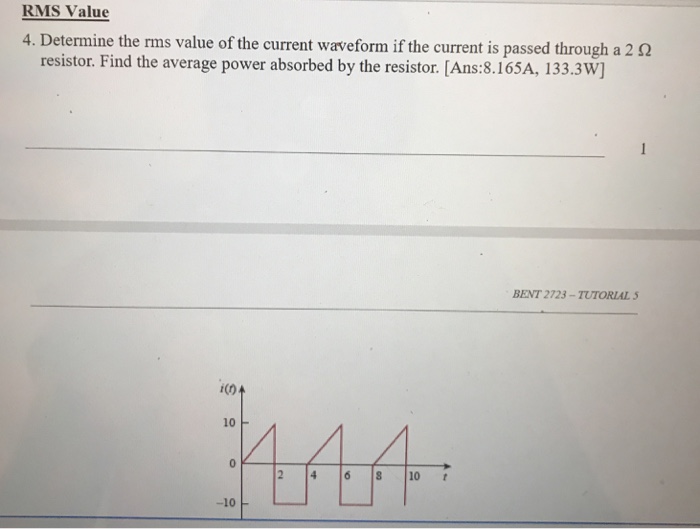 Solved RMS Value 4. Determine the rms value of the current | Chegg.com