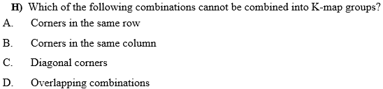 Solved H) Which of the following combinations cannot be | Chegg.com