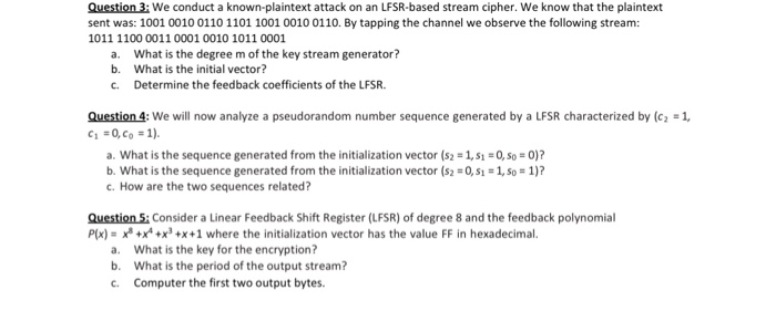 Solved We conduct a known-plaintext attack on an LFSR-based | Chegg.com