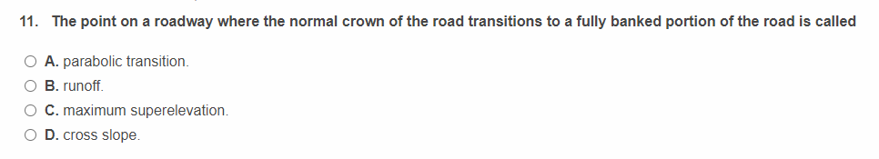 Solved 11. The point on a roadway where the normal crown of | Chegg.com