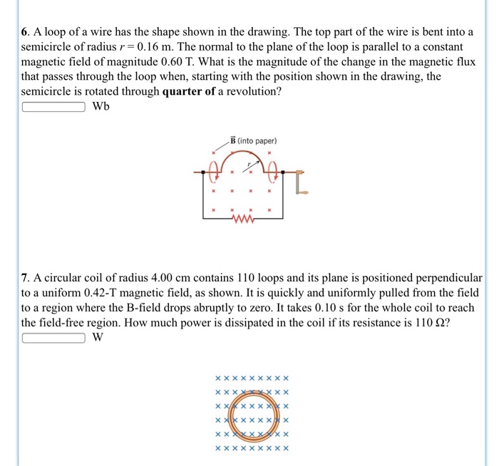 Solved 6. A loop of a wire has the shape shown in the | Chegg.com
