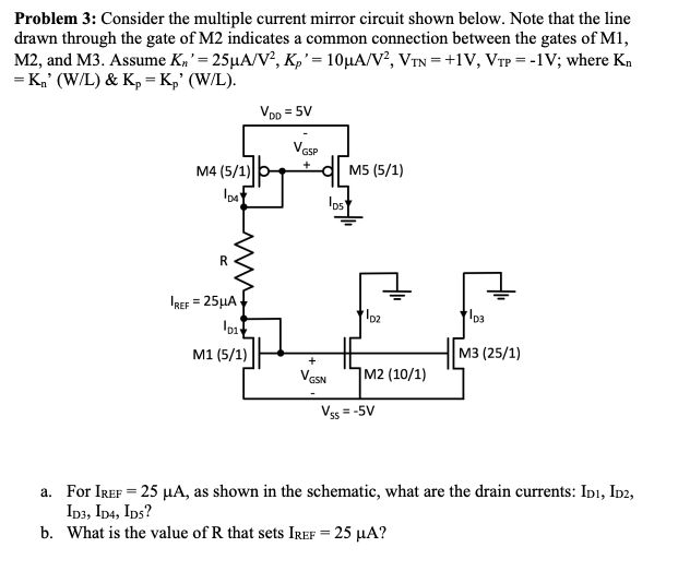 Solved Problem 3: Consider the multiple current mirror | Chegg.com