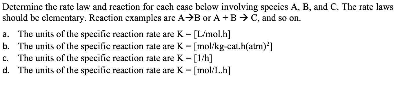 Solved Determine the rate law and reaction for each case | Chegg.com