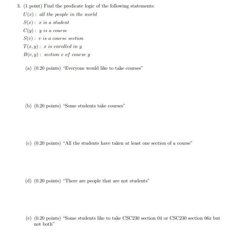 Solved 3. (1 point) Find the predicate logic of the | Chegg.com