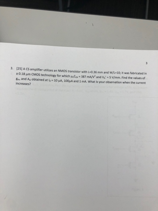 Solved [25] A Cs Amplifier Utilizes An Nmos Transistor With