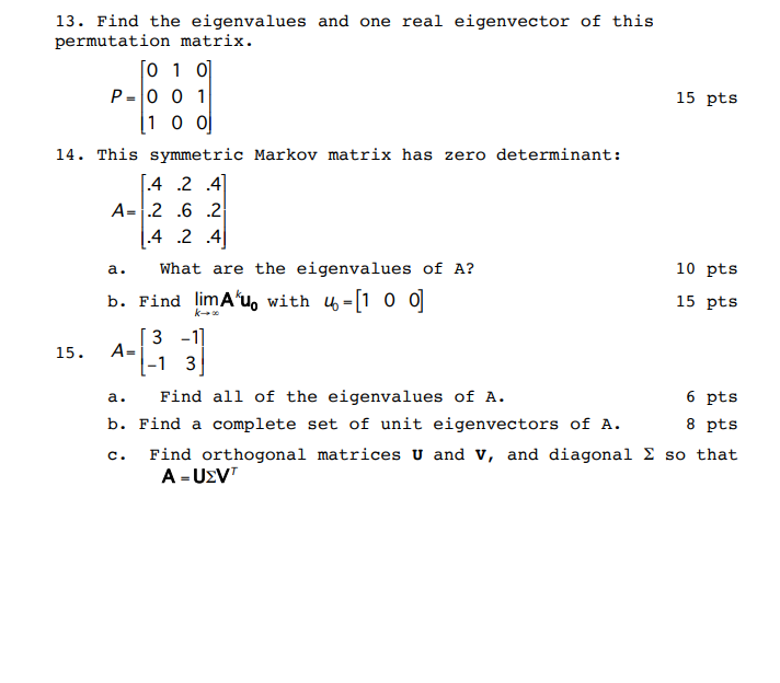 Solved 12. A 3x2 matrix (3 rows, 2 columns) A has a null | Chegg.com