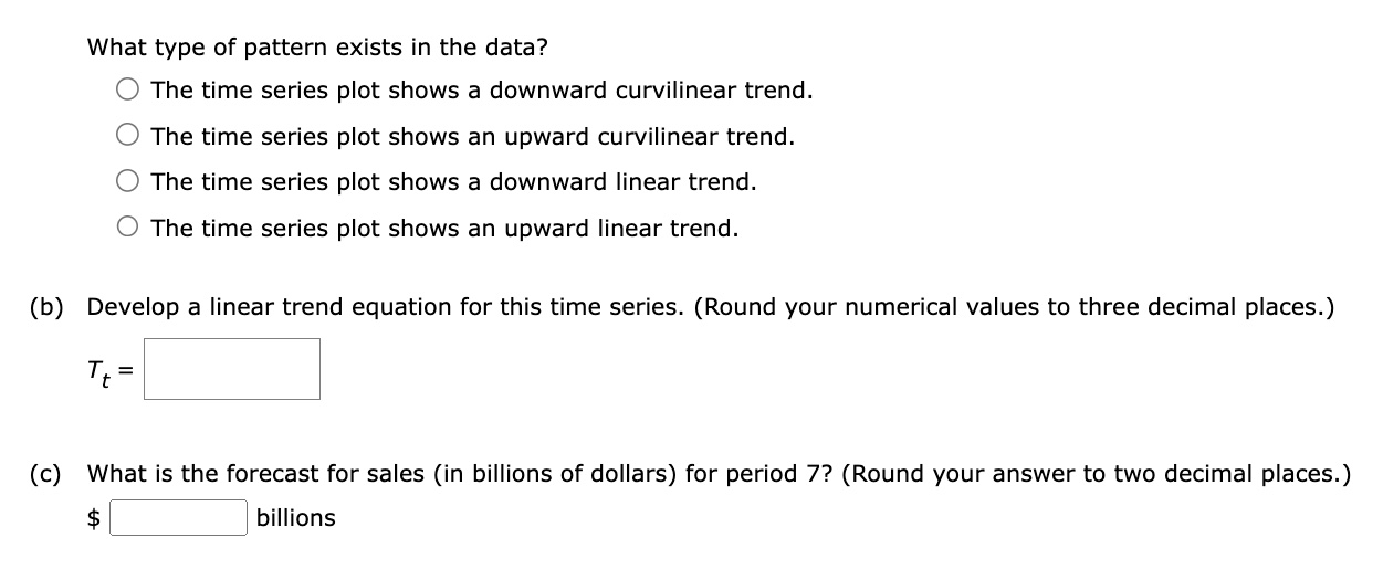 Solved a Construct A Time series Plot What Type Of Pattern Chegg