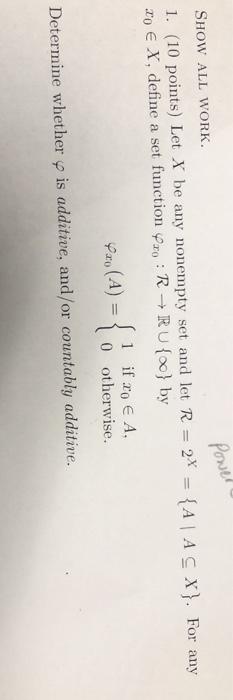 Solved SHOW ALL WORK. 1. (10 points) Let X be any nonempty | Chegg.com