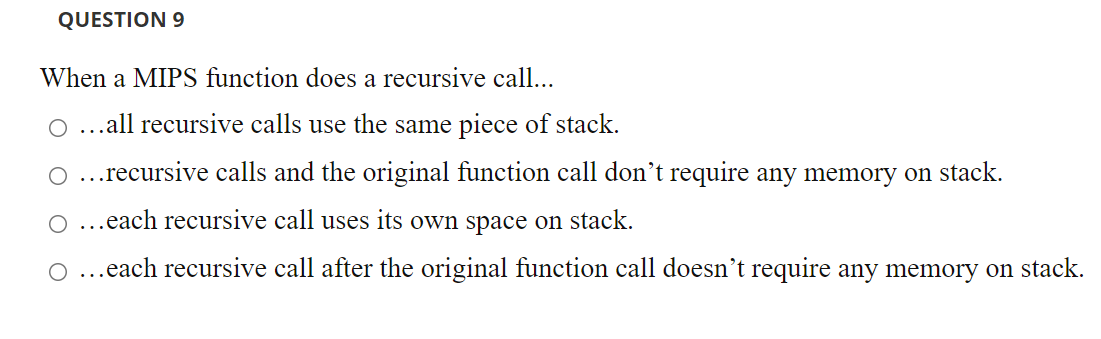 Solved QUESTIONS When a MIPS function does a recursive | Chegg.com