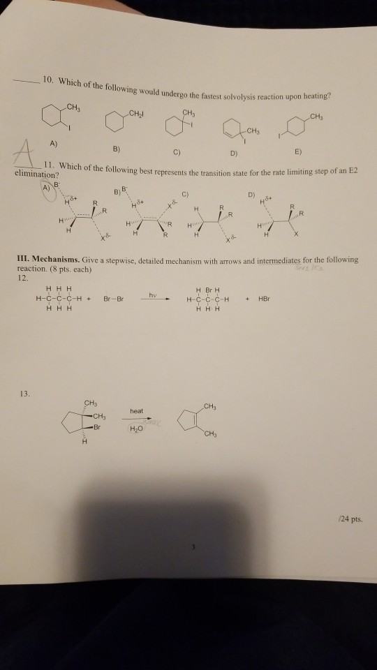 Solved 10. Which of the following would undergo the fastest | Chegg.com
