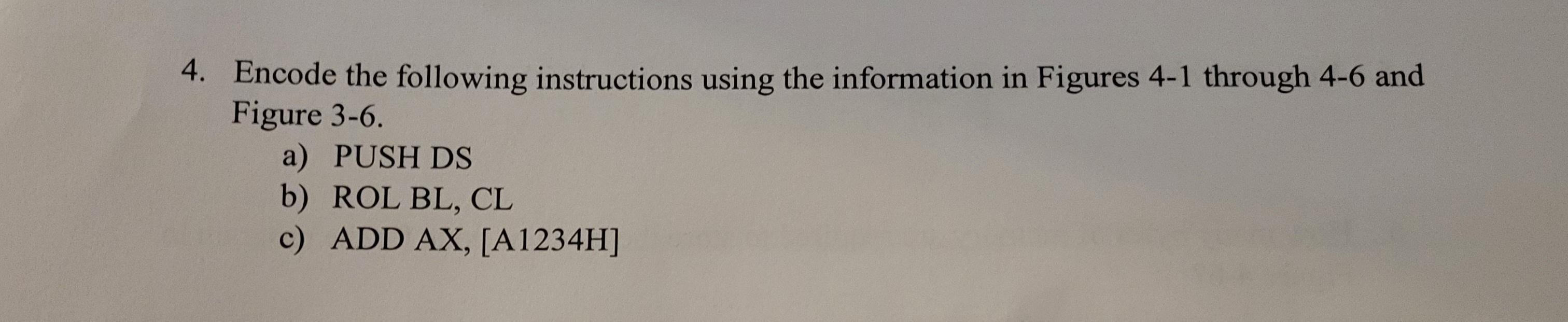 Solved 3. Encode the following instructions using the | Chegg.com