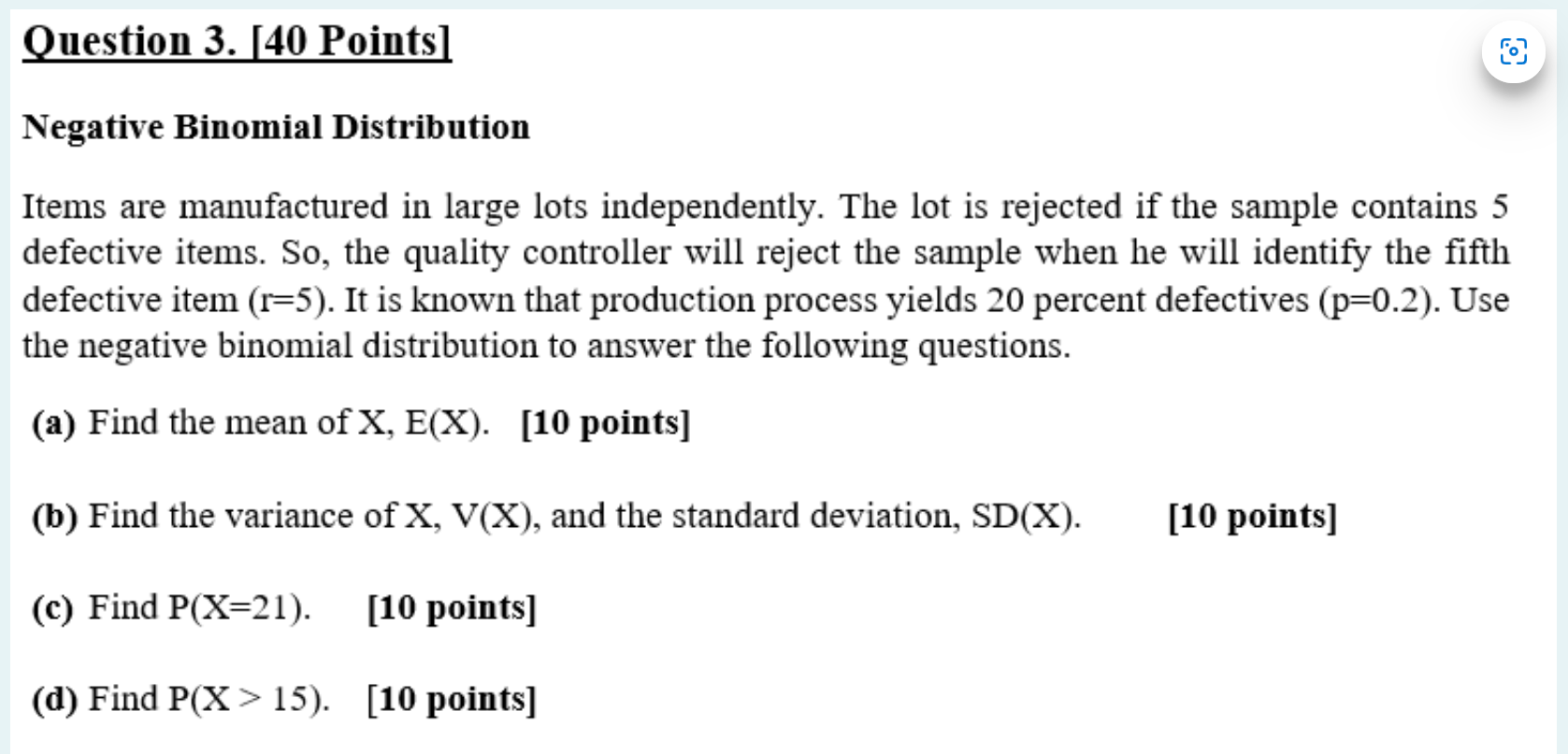 Solved Question 3. [40 Points Negative Binomial Distribution | Chegg.com