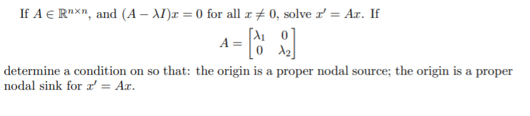 Solved If A ERXn, and (A - XI).= 0 for all 1+0, solve r' = | Chegg.com