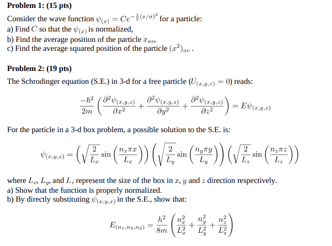Solved Problem 1: (15 pts) Consider the wave function (-) = | Chegg.com