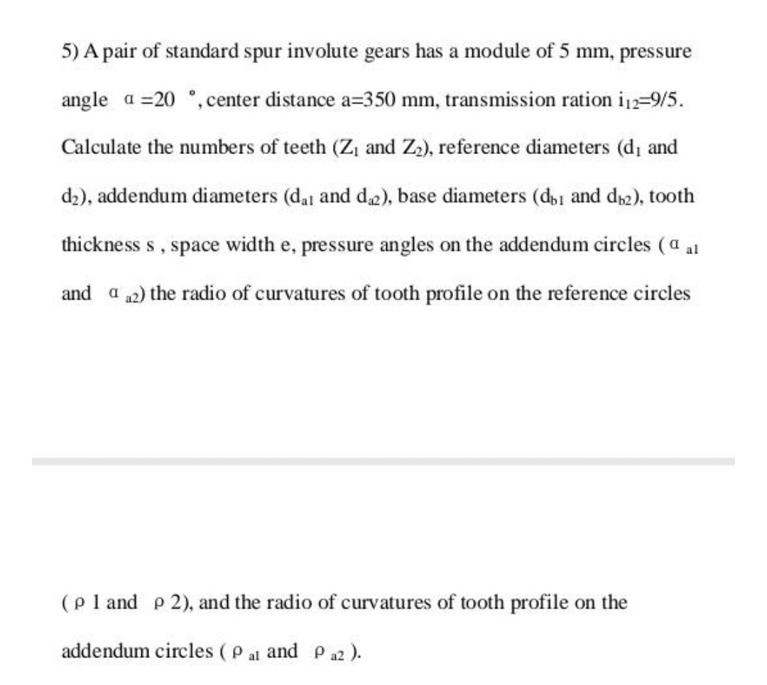 Solved 5) A pair of standard spur involute gears has a | Chegg.com