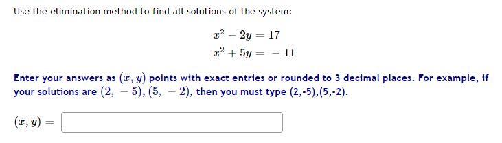 Solved Use the elimination method to find all solutions of | Chegg.com