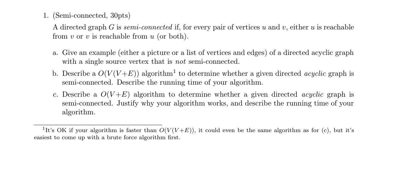 Solved 1. (Semi-connected, 30pts) A directed graph G is | Chegg.com