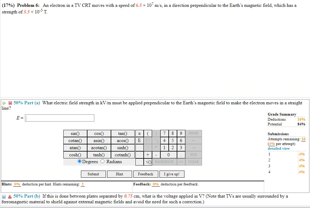 Solved (17\%) Problem 6: An electron in a TV CRT moves with | Chegg.com
