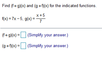 Solved Find (fog)(x) and (gof)(x) for the indicated | Chegg.com